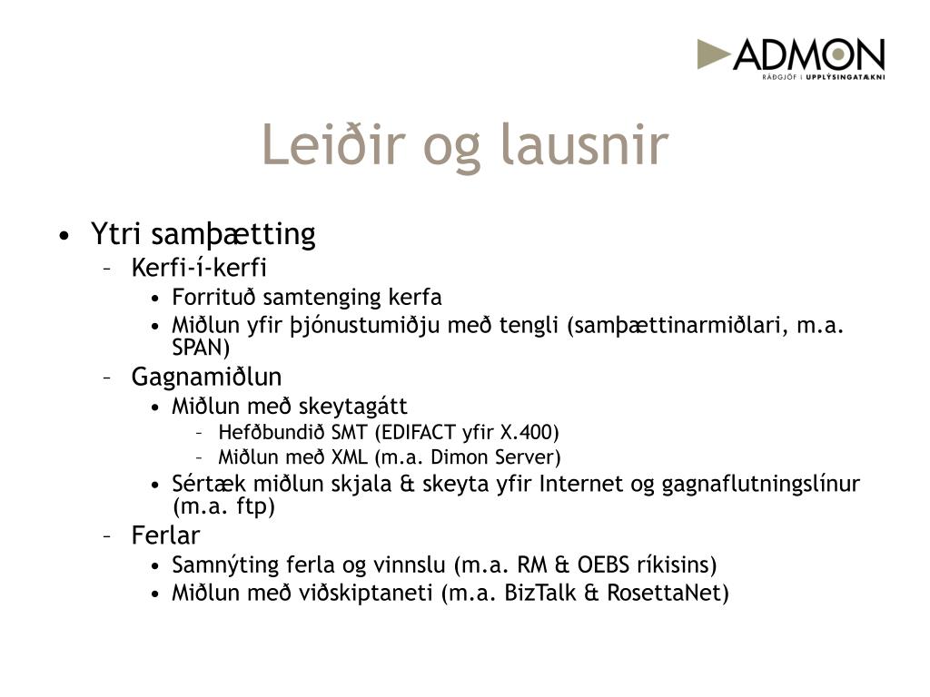 PPT - Snarar & slaufur Samþætting í rafrænum viðskiptum PowerPoint Presentation - ID:4629490