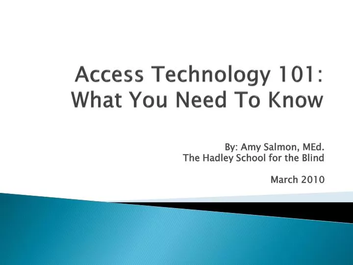 PPT - Access Technology 101: What You Need To Know PowerPoint ...
