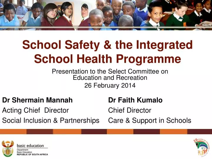 PPT - School Safety & the Integrated School Health Programme PowerPoint ...