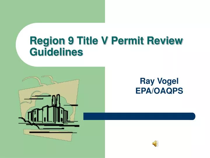PPT - Region 9 Title V Permit Review Guidelines PowerPoint Presentation ...