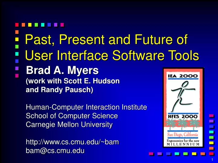 PPT - Past, Present and Future of User Interface Software Tools ...