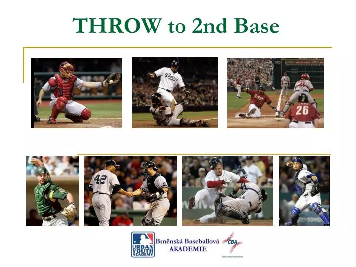 PPT - THROW to 2nd Base PowerPoint Presentation, free download - ID:4633017
