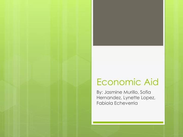PPT - Economic Aid PowerPoint Presentation, free download - ID:4634722