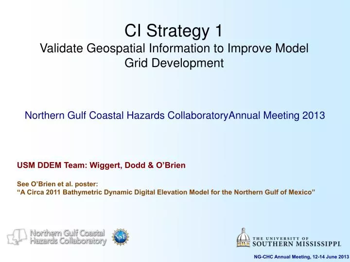 PPT - CI Strategy 1 Validate Geospatial Information to Improve Model ...