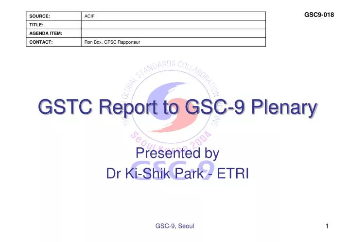 PPT - GSTC Report to GSC-9 Plenary PowerPoint Presentation, free ...