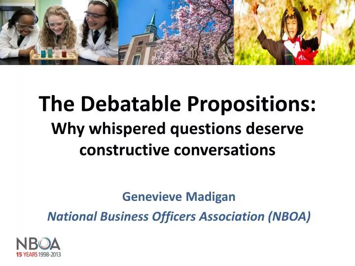 PPT - The Debatable Propositions: Why whispered questions deserve ...