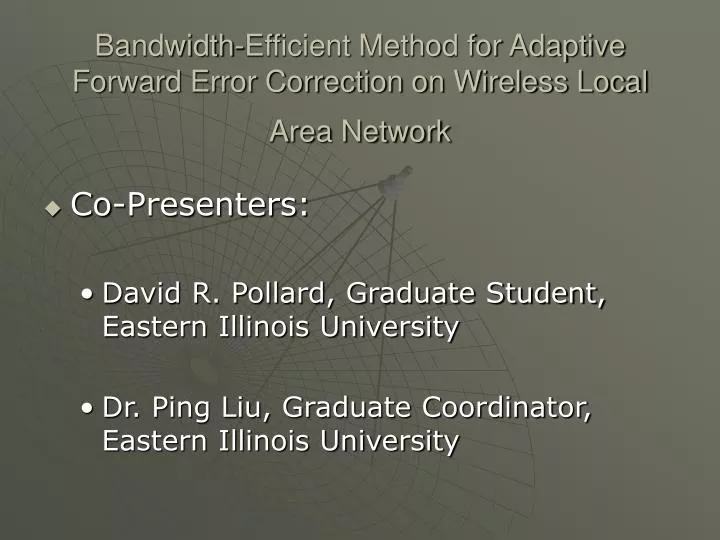 Ppt Bandwidth Efficient Method For Adaptive Forward Error Correction On Wireless Local Area