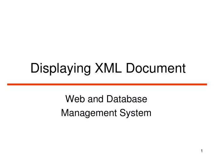 Ppt Displaying Xml Document Powerpoint Presentation Free Download