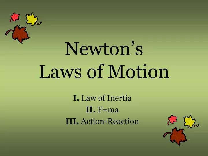PPT - Newton’s Laws of Motion PowerPoint Presentation, free download ... PPT - Newton’s Laws of Motion PowerPoint Presentation, free download ...