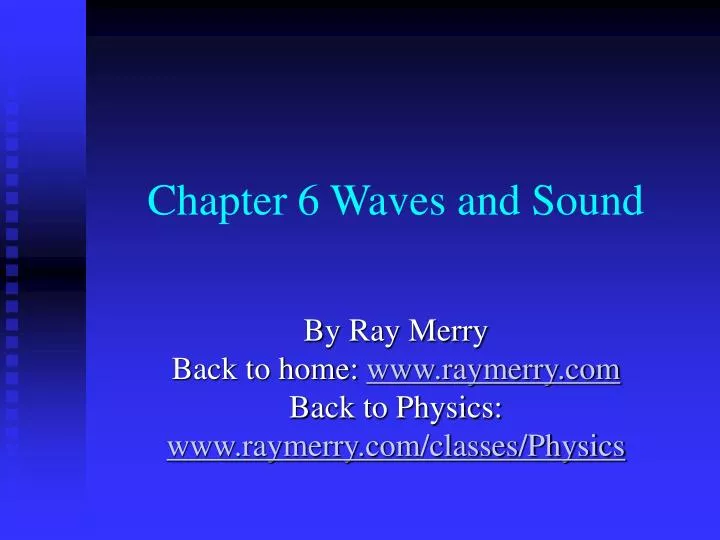 PPT - Chapter 6 Waves and Sound PowerPoint Presentation, free download ...