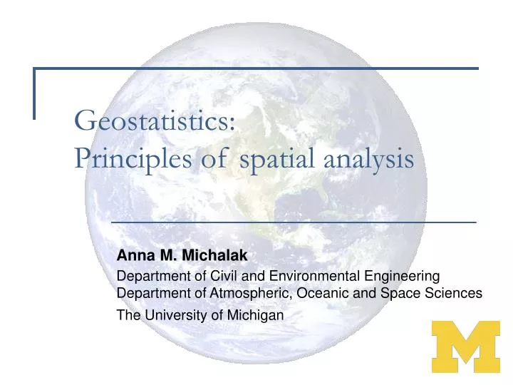 PPT - Geostatistics: Principles of spatial analysis PowerPoint ...