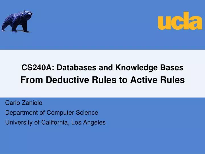 PPT - CS240A: Databases and Knowledge Bases From Deductive Rules to ...