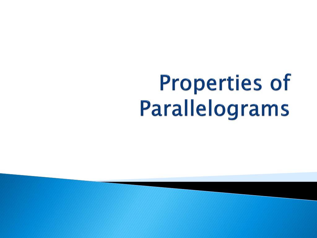 PPT - Properties of Parallelograms PowerPoint Presentation, free ... PPT - Properties of Parallelograms PowerPoint Presentation, free ...