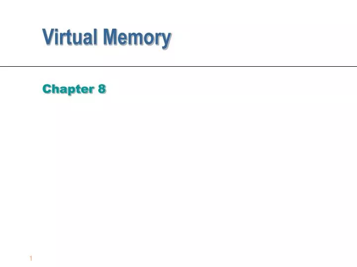 PPT - Virtual Memory PowerPoint Presentation, free download - ID:4643391