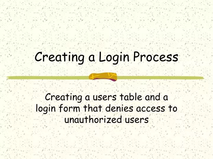 PPT - Creating a Login Process PowerPoint Presentation, free download ...