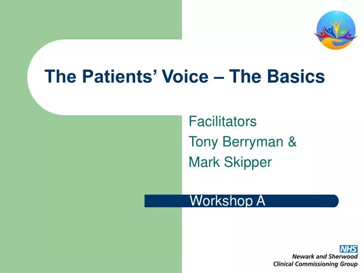 PPT - The Patients’ Voice – The Basics PowerPoint Presentation, free ...
