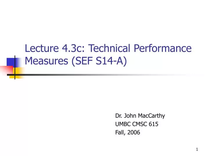 PPT - Lecture 4.3c: Technical Performance Measures (SEF S14-A ...