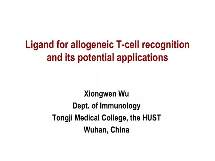 PPT - Ligand for allogeneic T-cell recognition and its potential ...