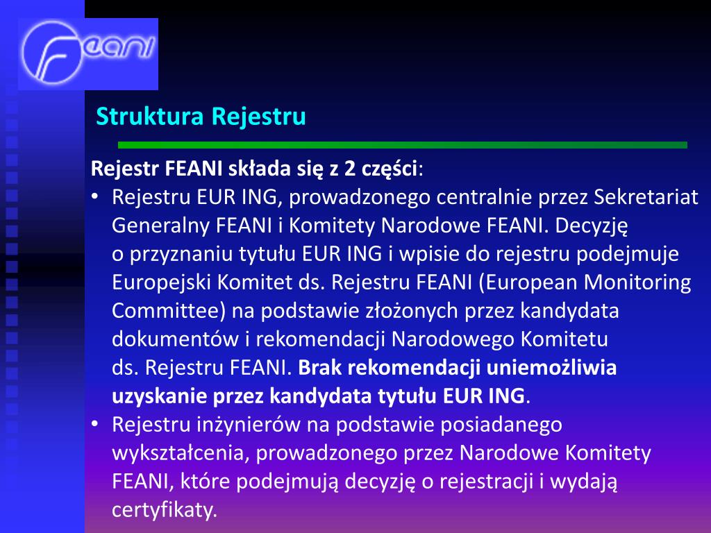 PPT - AKTYWNA ROLA POLSKI W STRUKTURZE FEANI - TYTUŁ EUR ING PowerPoint ...