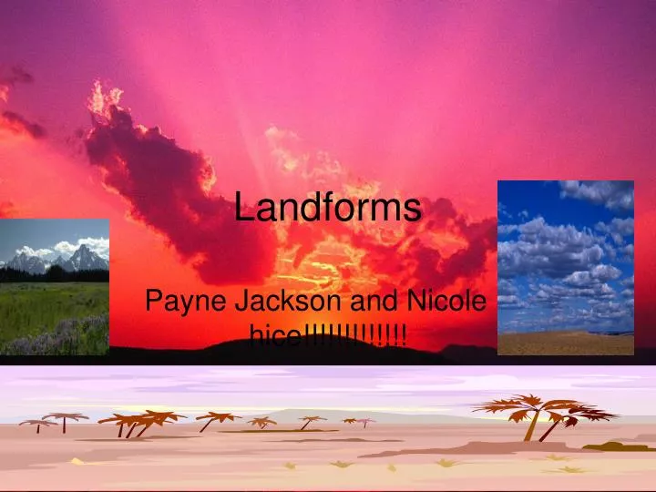 PPT - Landforms PowerPoint Presentation, free download - ID:4647376 PPT - Landforms PowerPoint Presentation, free download - ID:4647376