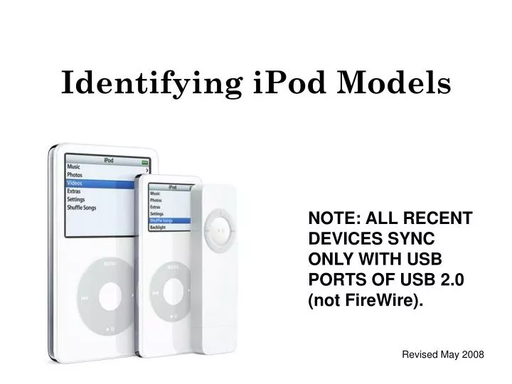 PPT - Identifying iPod Models PowerPoint Presentation, free download - ID:4648055