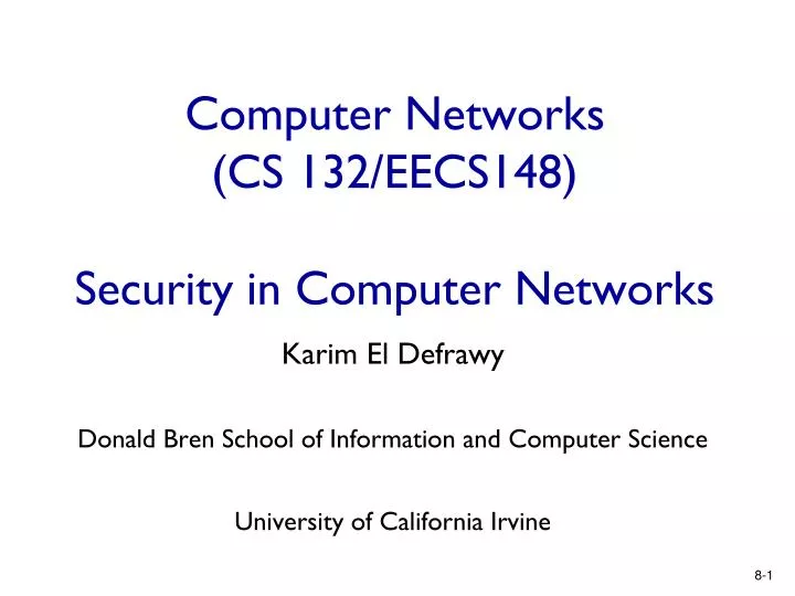 PPT - Computer Networks (CS 132/EECS148) Security in Computer Networks ...