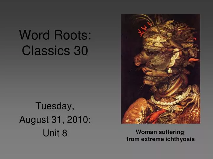 PPT - Word Roots: Classics 30 PowerPoint Presentation, free download ...