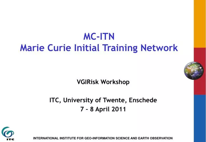 PPT - MC-ITN Marie Curie Initial Training Network PowerPoint ...