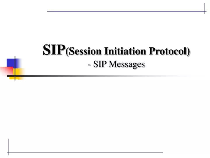 Ppt Sip Session Initiation Protocol Sip Messages Powerpoint 7807
