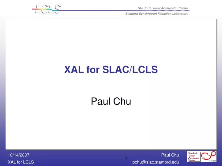 PPT - XAL for SLAC/LCLS PowerPoint Presentation, free download - ID:4651581