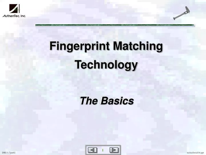PPT - Fingerprint Matching Technology The Basics PowerPoint ...