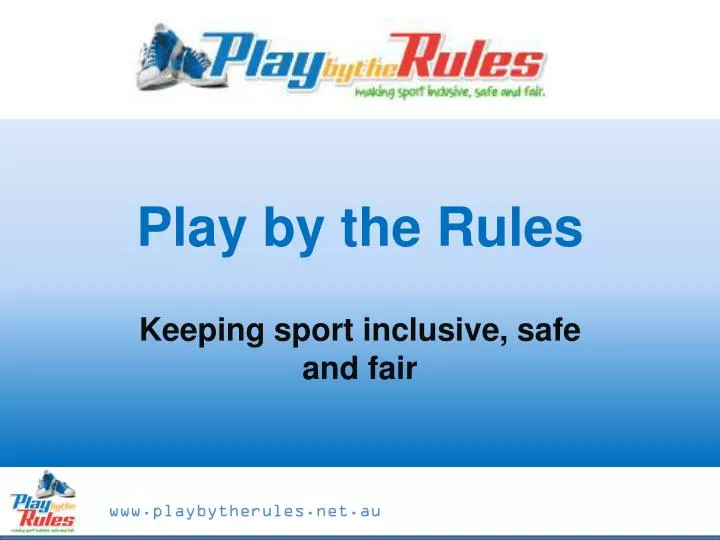 PPT - Play by the Rules PowerPoint Presentation, free download - ID:4652046
