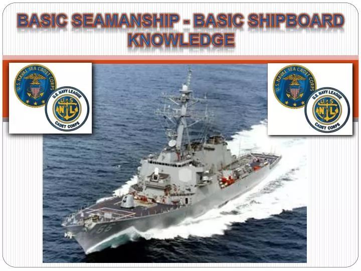 PPT - Basic Seamanship - Basic Shipboard Knowledge PowerPoint ...
