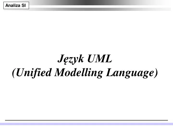 PPT - Język UML (Unified Modelling Language) PowerPoint Presentation ...