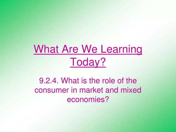 PPT - What Are We Learning Today? PowerPoint Presentation, free ...