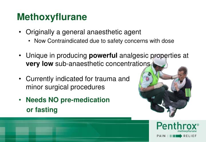 PPT - PENTHROX ™ - Methoxyflurane History and Experience in the ...