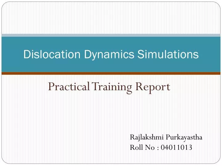 PPT - Dislocation Dynamics Simulations PowerPoint Presentation, free ...