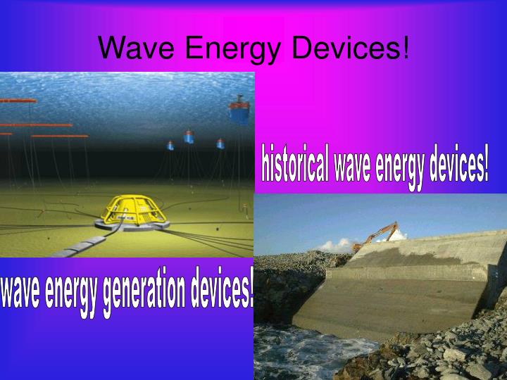 PPT - WAVE ENERGY!! PowerPoint Presentation - ID:4654026