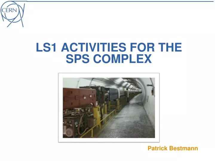 PPT - LS1 activities for the SPS Complex PowerPoint Presentation, free ...