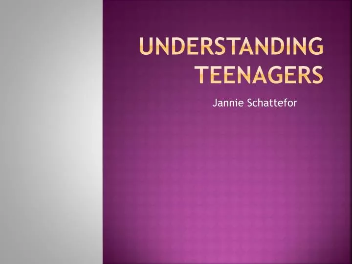 PPT - Understanding Teenagers PowerPoint Presentation, free download ...