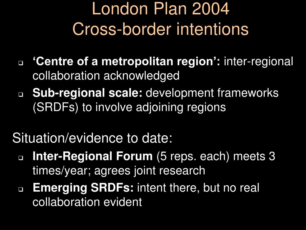 PPT - Effective Cross-Border Regional Planning? London and the Rest of ...