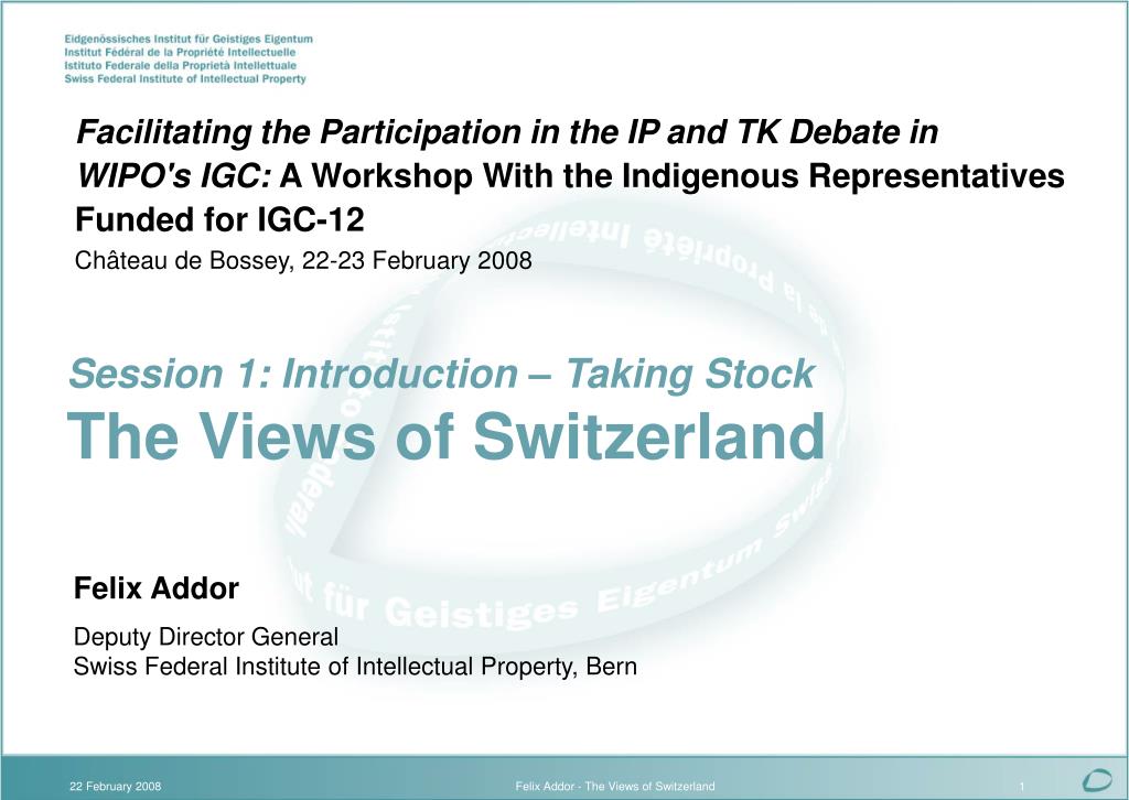 PPT - Felix Addor Deputy Director General Swiss Federal Institute of ...
