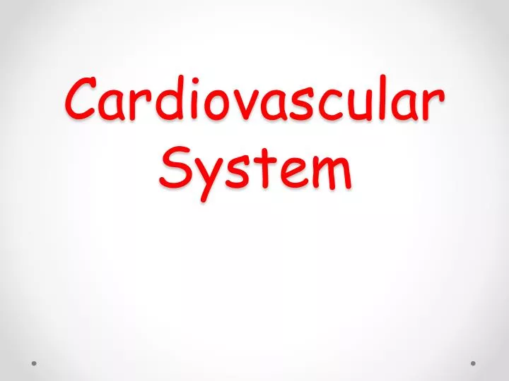 PPT - Cardiovascular System PowerPoint Presentation, free download - ID ...