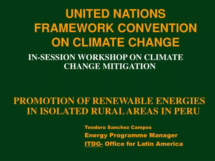 PPT - UNITED NATIONS FRAMEWORK CONVENTION ON CLIMATE CHANGE PowerPoint ...
