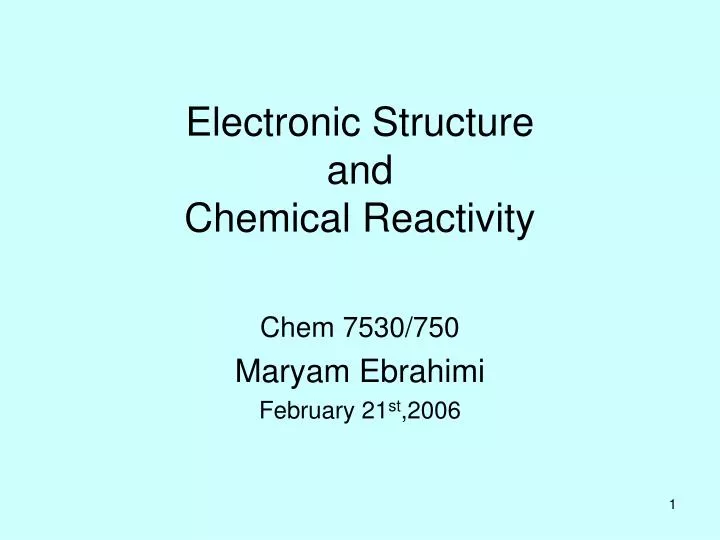 PPT - Electronic Structure and Chemical Reactivity PowerPoint ...