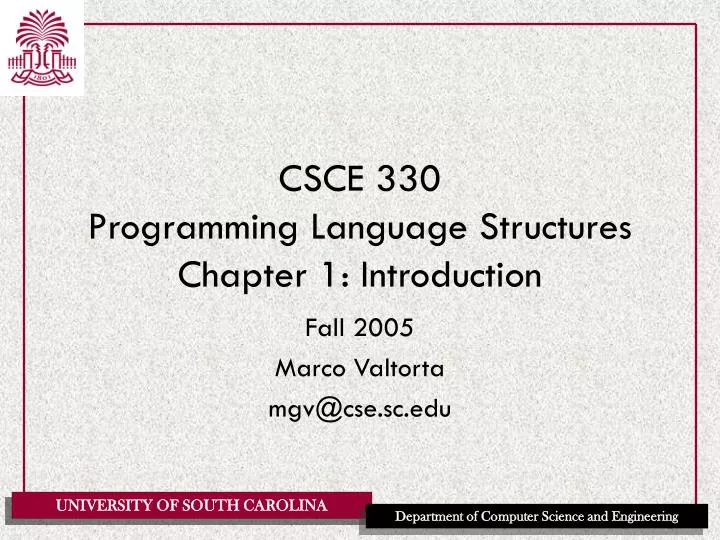 PPT - CSCE 330 Programming Language Structures Chapter 1: Introduction ...