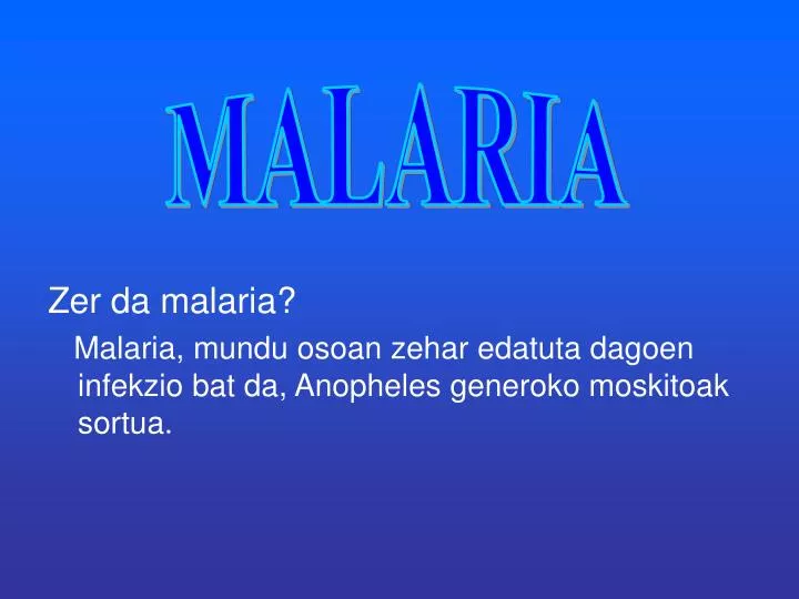 PPT - MALARIA PowerPoint Presentation, free download - ID:4656890