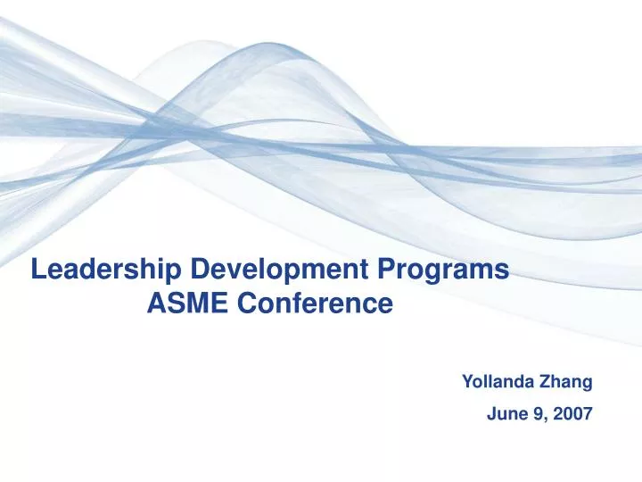 PPT - Leadership Development Programs ASME Conference PowerPoint ...