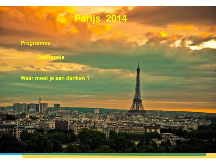 PPT - Parijs 2014 PowerPoint Presentation, free download - ID:4657138