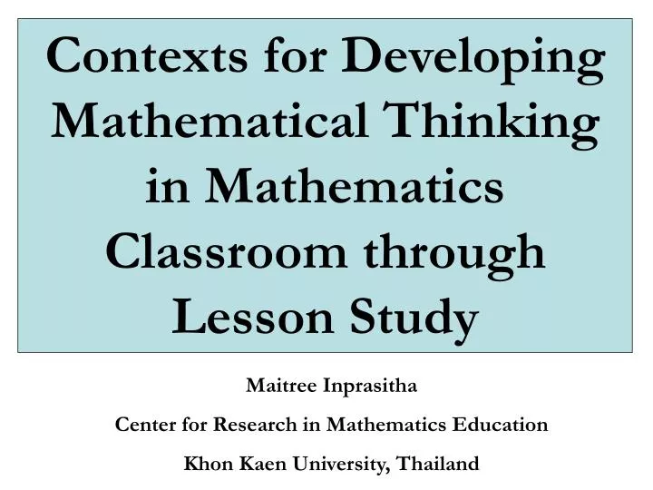 PPT - Contexts for Developing Mathematical Thinking in Mathematics ...